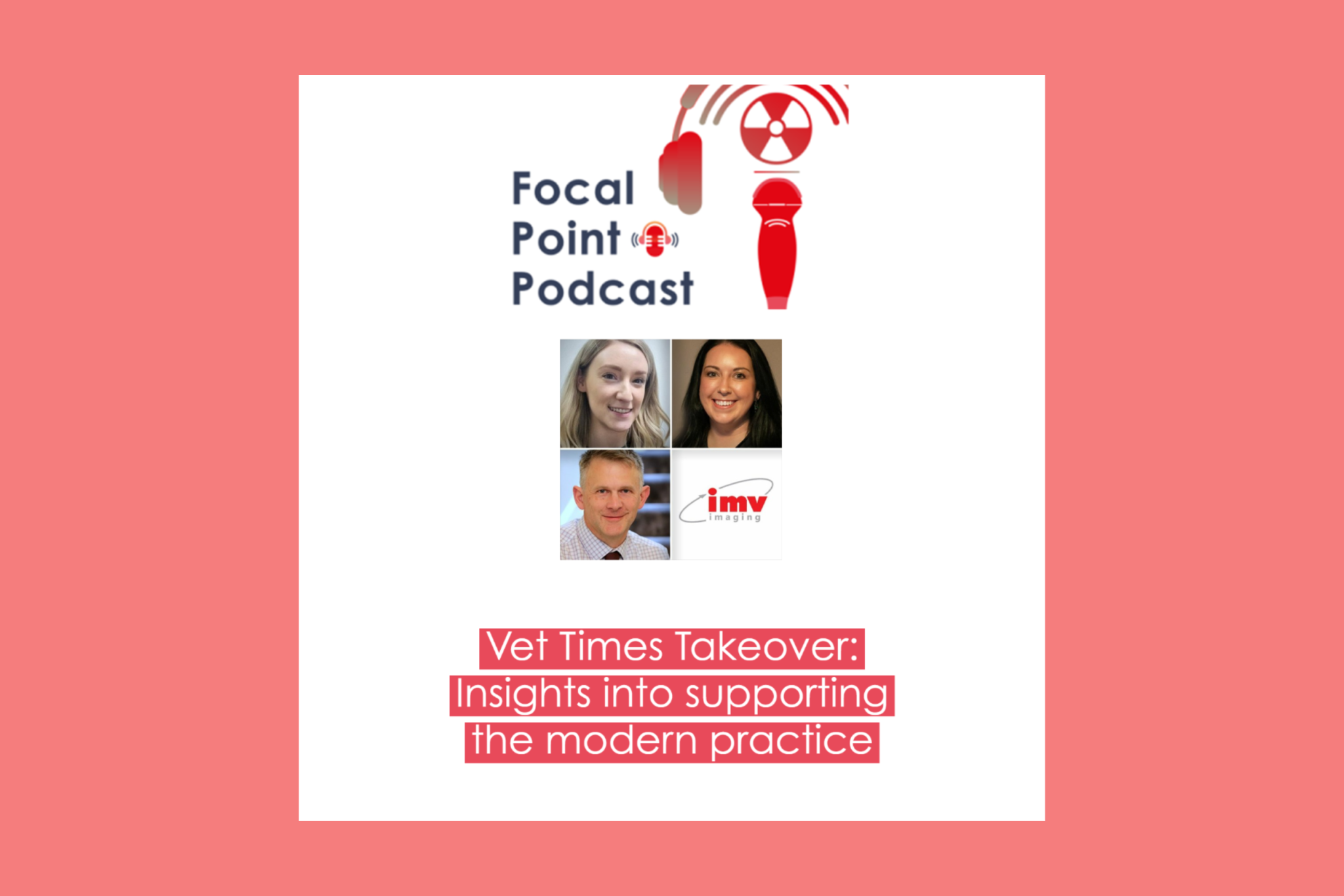 Podcast - Vet Times Takeover: Insights into supporting the modern ...