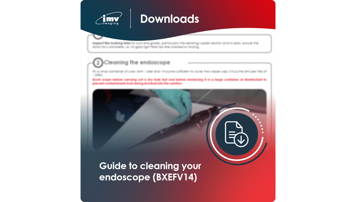 Guide to cleaning your endoscope (BXEFV14)